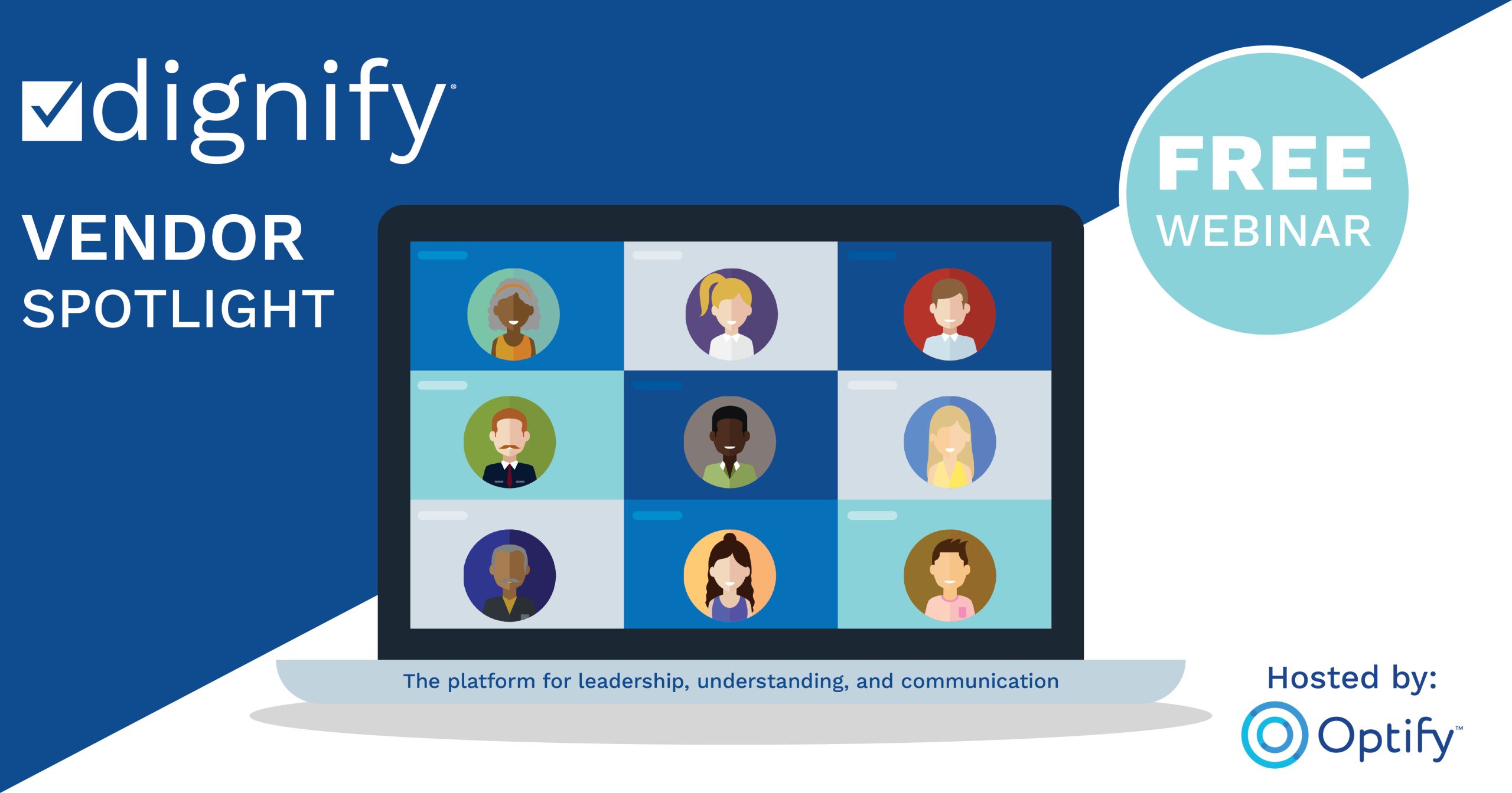 Dignify, the platform for leadership, understanding, and communication ...